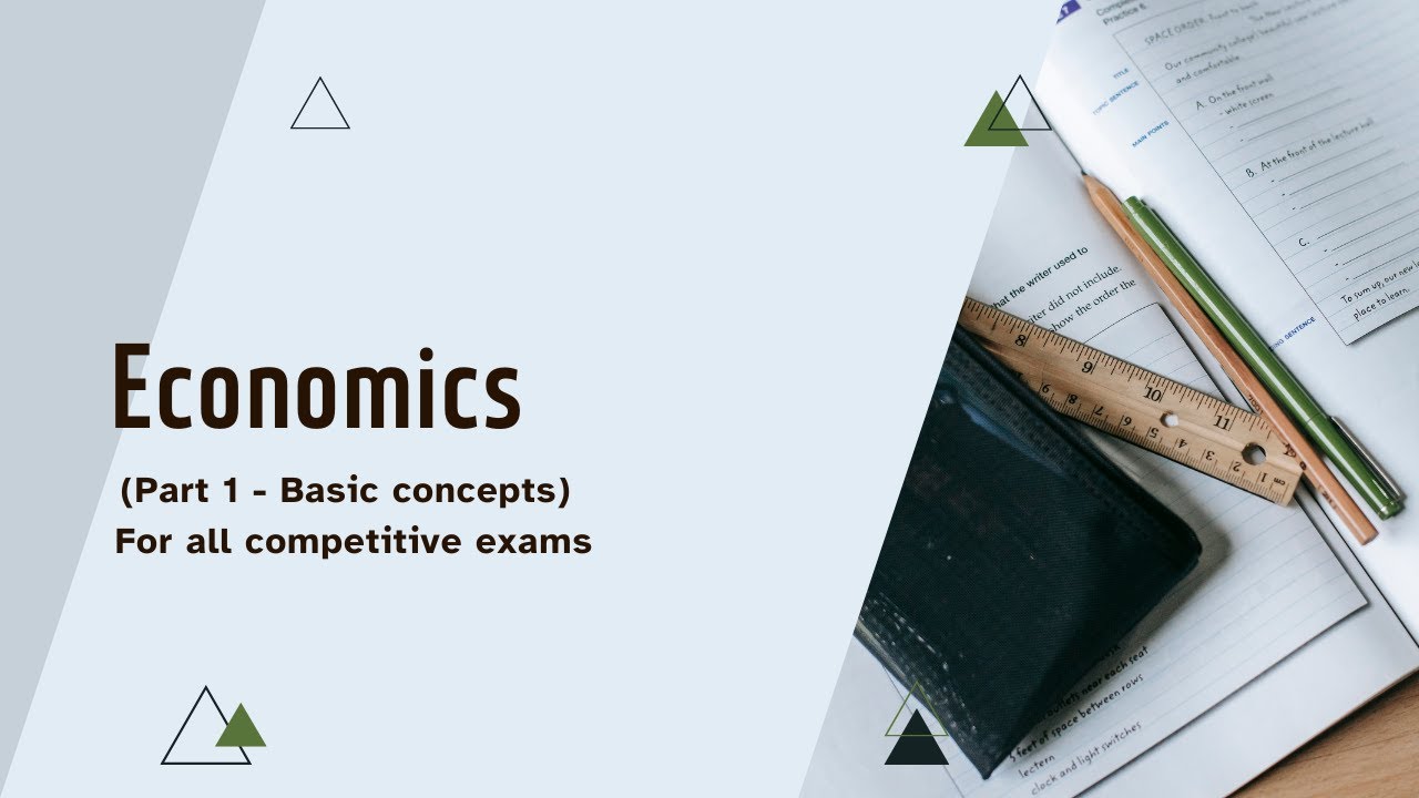 Economics - Part 1 (Basic Concepts) | 0 to Hero | UPSC SSC BANK PCS IB ...
