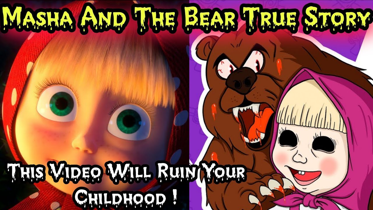 The Creepy Origins True Story Of Masha And The Bear - YouTube