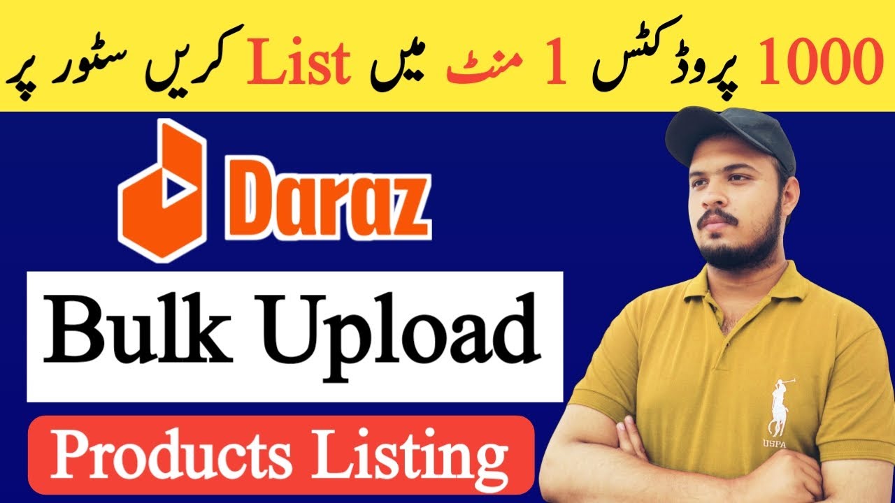 How To Add Products In Bulk | Daraz Bulk Add & Edit Option | Daraz ...