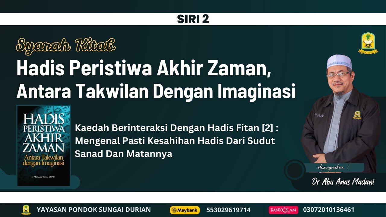 AAM 2024 Hadis Fitan (02) Kaedah Berinteraksi [2] Mengenal Pasti ...