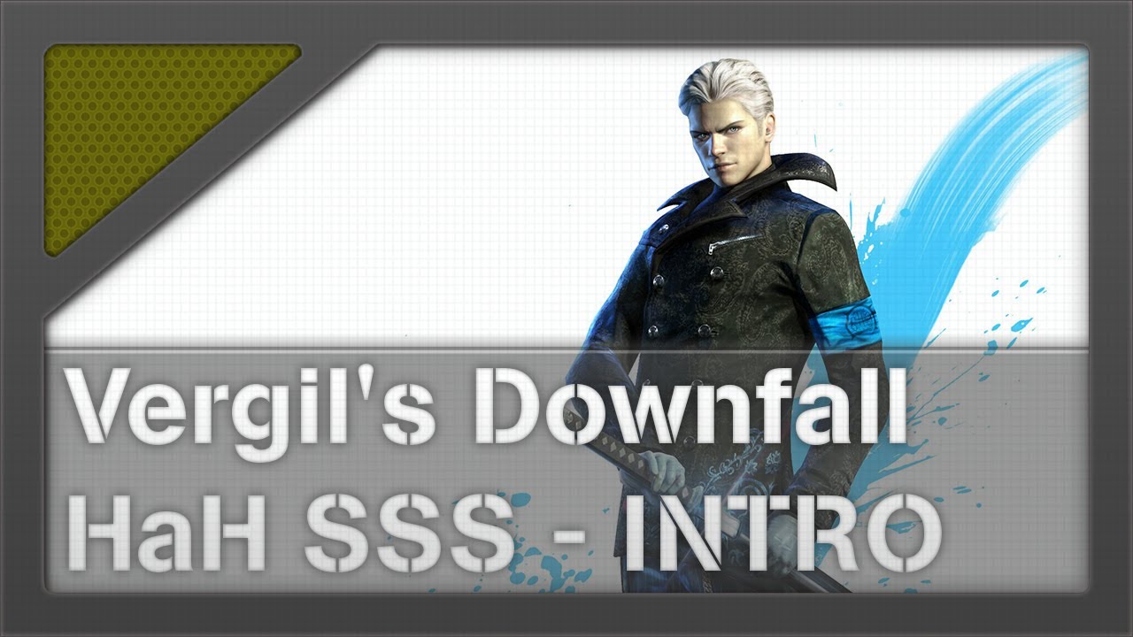 DmC Devil May Cry: Vergil's Downfall: Hell and Hell Difficulty SSS Rank ...