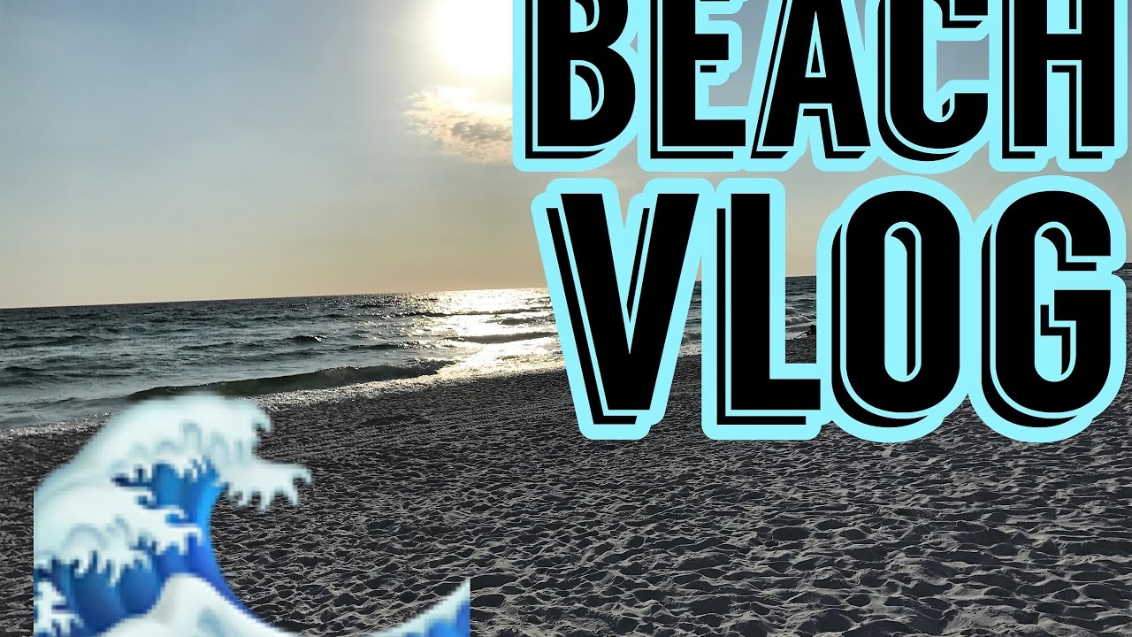 BEACH VLOG - YouTube