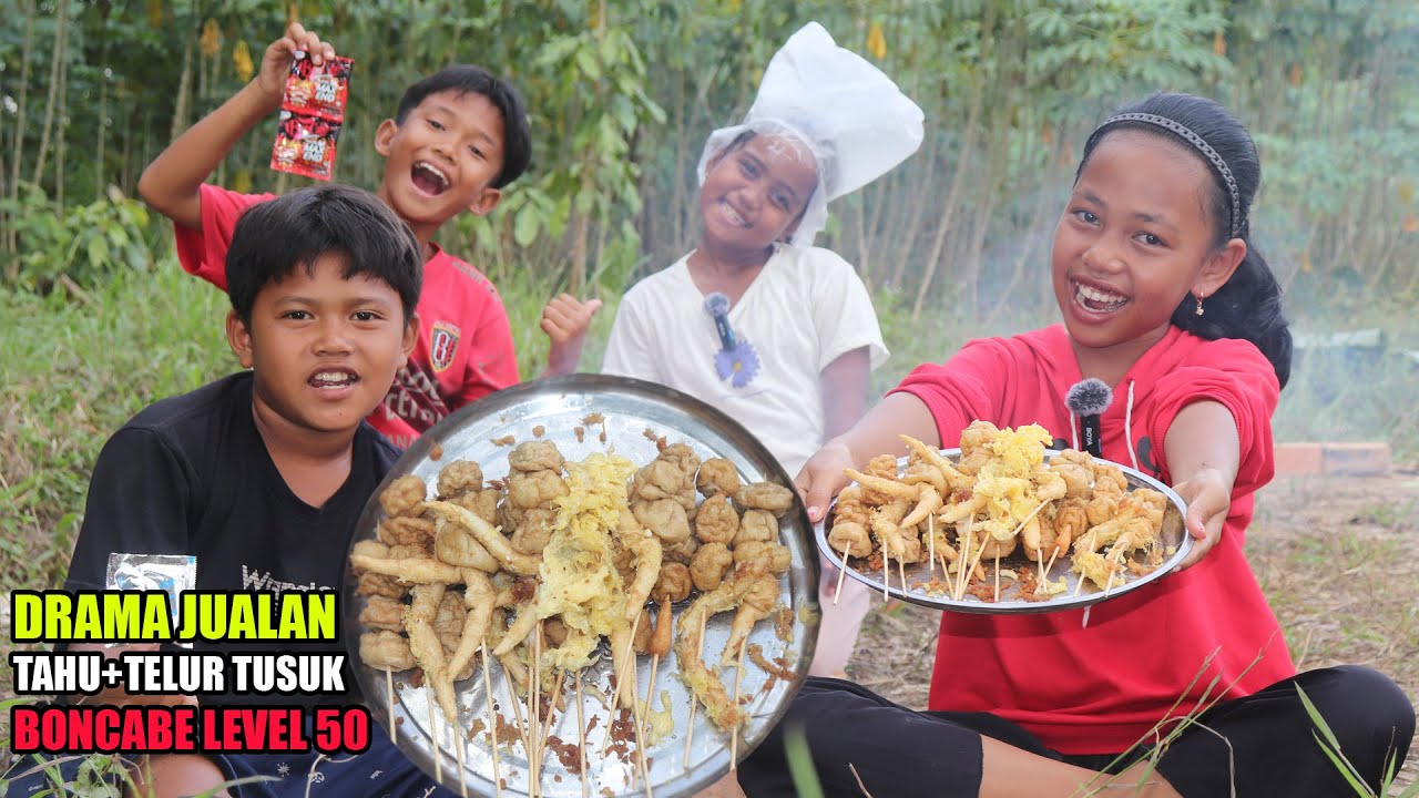 JUALAN TAHU +TELUR TUSUK DI BORONG ANAK KELAPARAN - DRAMA MAIN MASAK ...