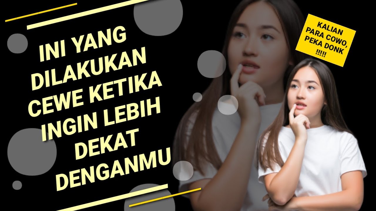 tanda cewe ingin lebih dekat-cowo introvert harus peka! - YouTube