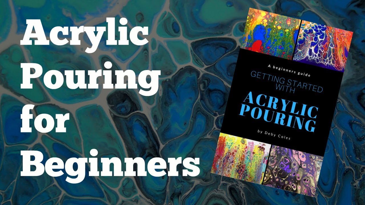 Introduction to the new Acrylic Pouring for Beginners video class - YouTube