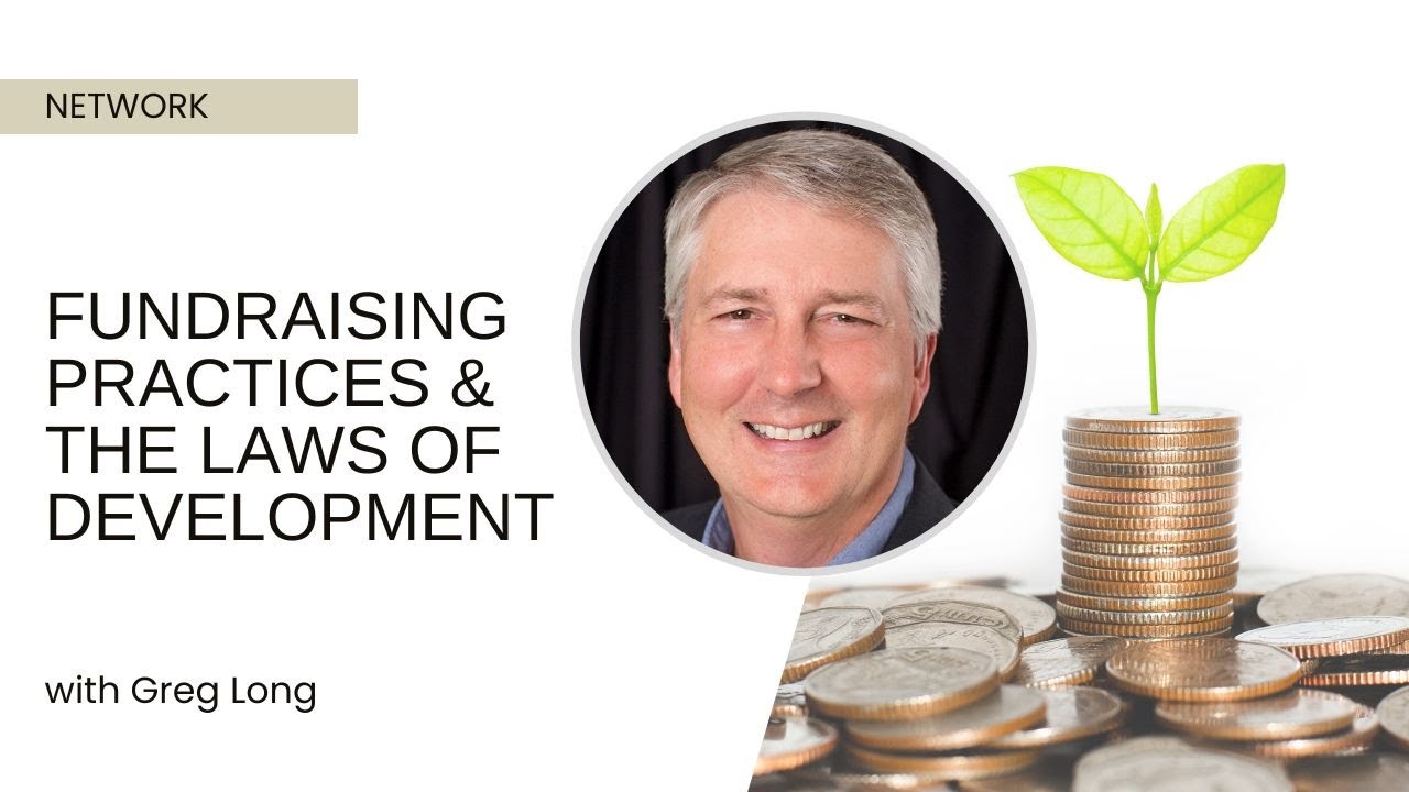 Fundraising Practices & The Laws of Development - Greg Long - YouTube