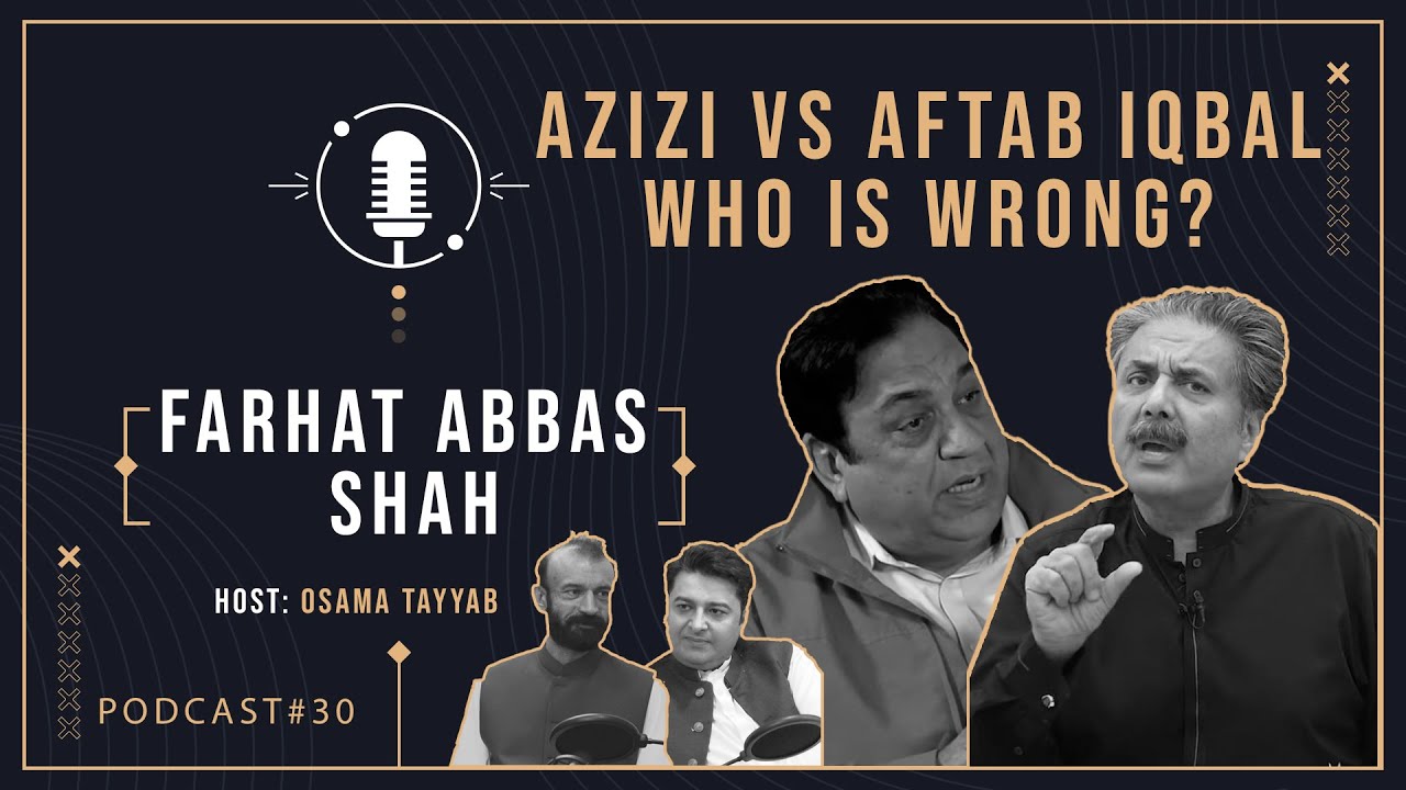 Aftab Iqbal VS Sohail Ahmed Azizi | Ft. Farhat Abbas Shah | Osama ...