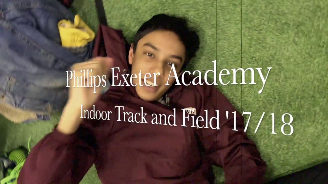 Phillips Exeter Academy Indoor Track and Field 2018 - YouTube