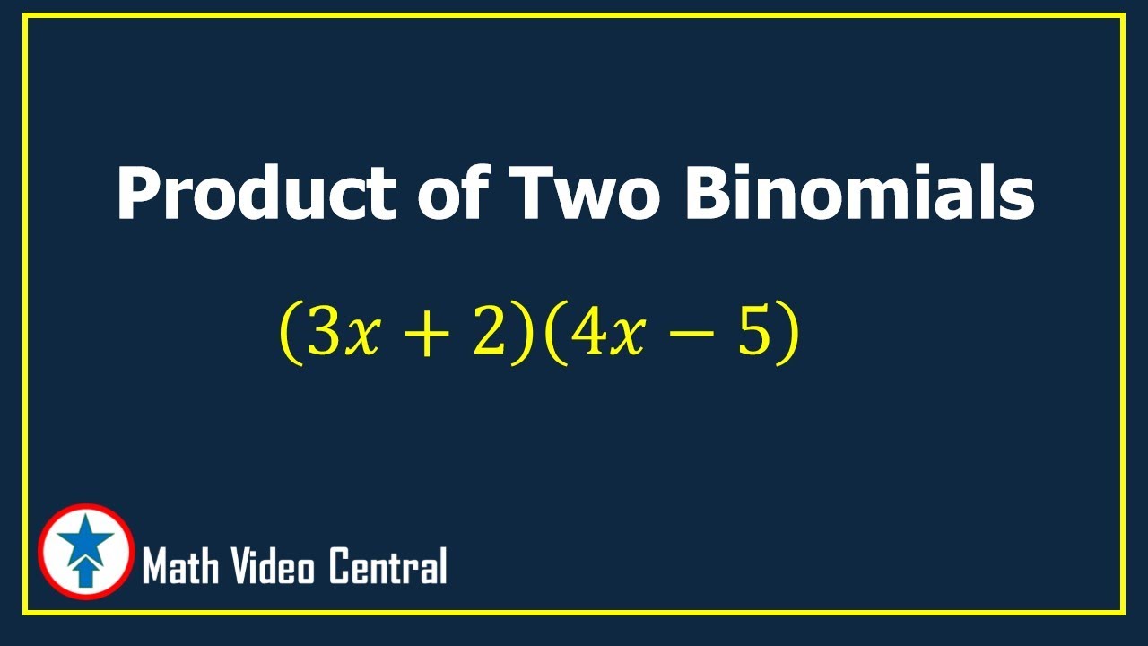 Product Of Two Binomials Math Video Central YouTube