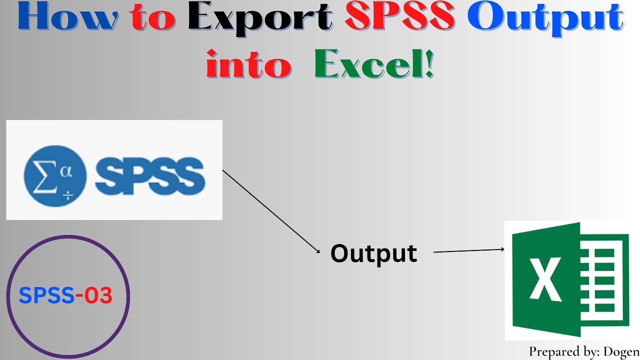 Export Spss Output File Into Excel Spss Tutorial Youtube