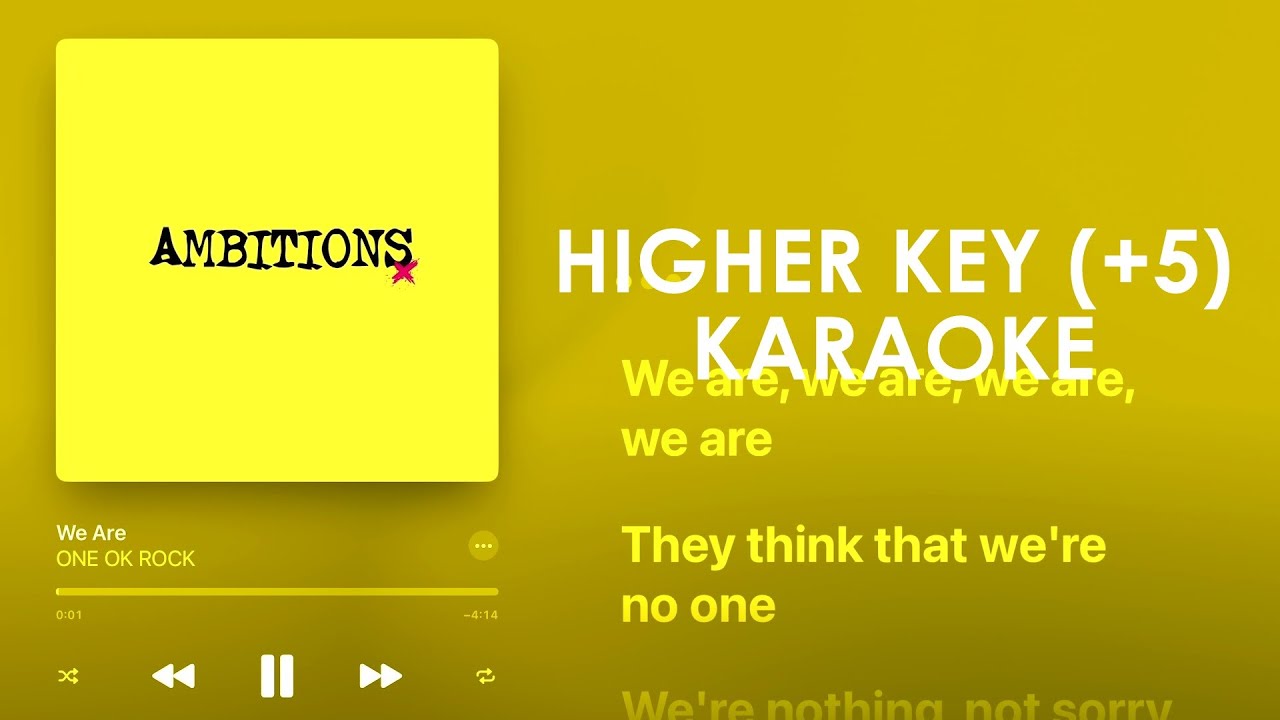 ONE OK ROCK - We Are (Higher Key +5) (Karaoke Instrumental) - YouTube
