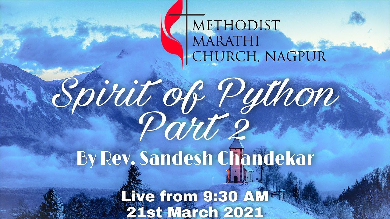 Spirit of Python 2 | Methodist Marathi Church, Nagpur - YouTube