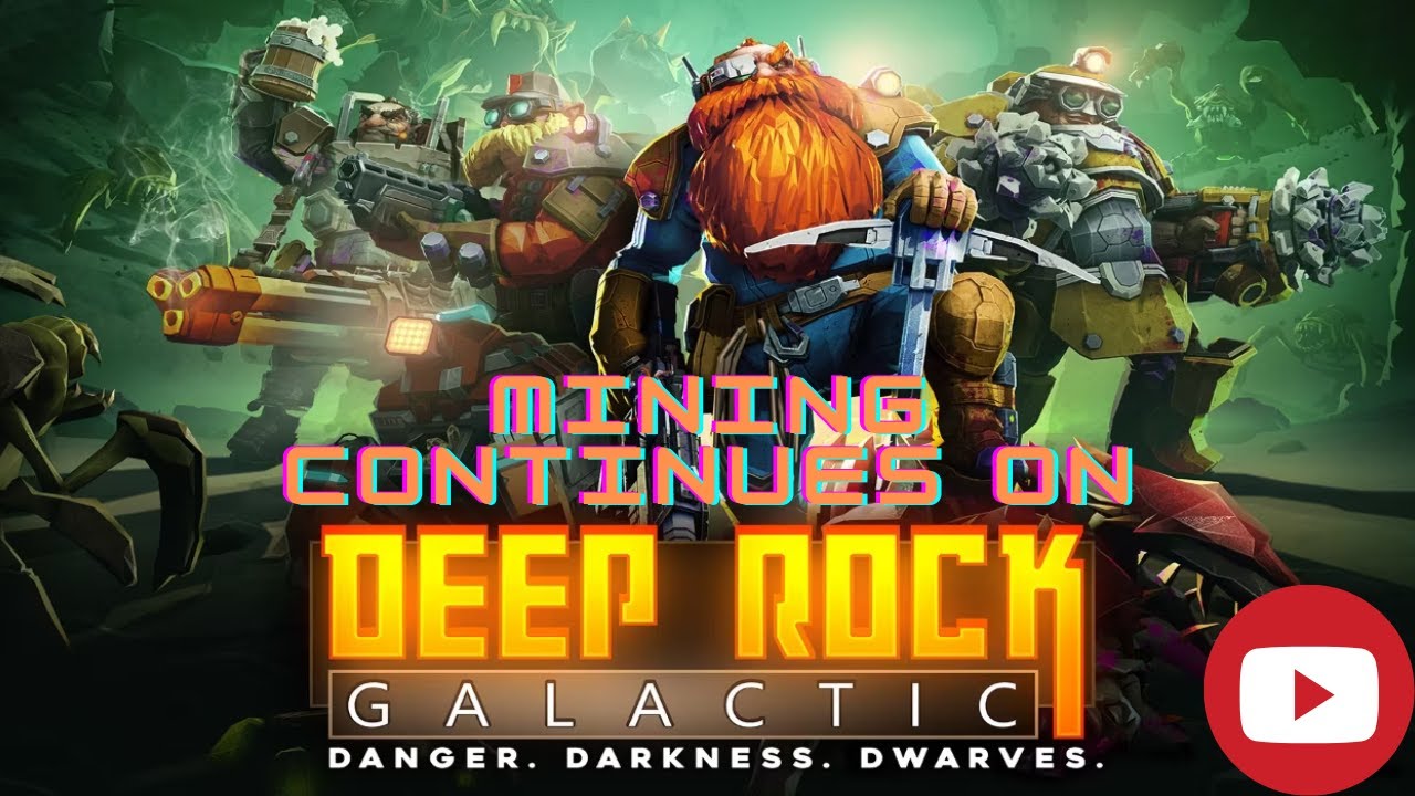 Mining at Deep rock Galactic (Journey 2) - YouTube