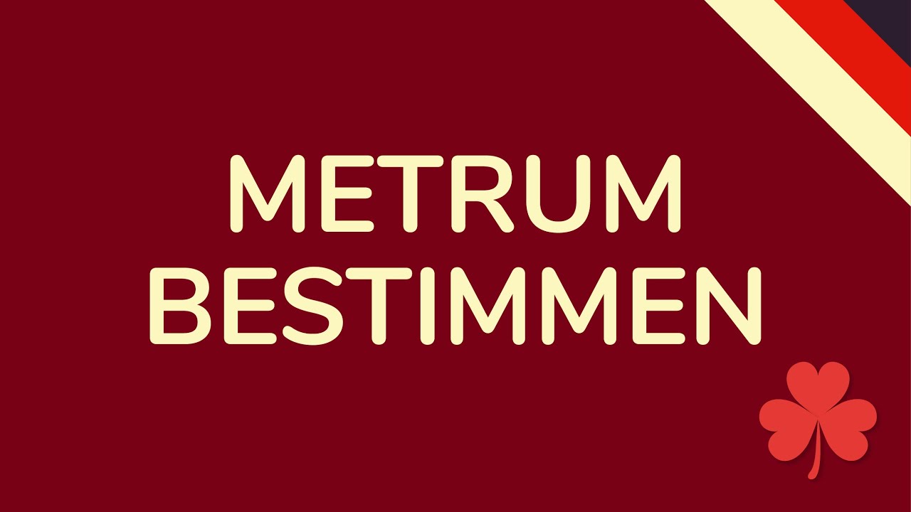 Metrum bestimmen - schnell & einfach erklärt (animiert) 🇩🇪 - YouTube