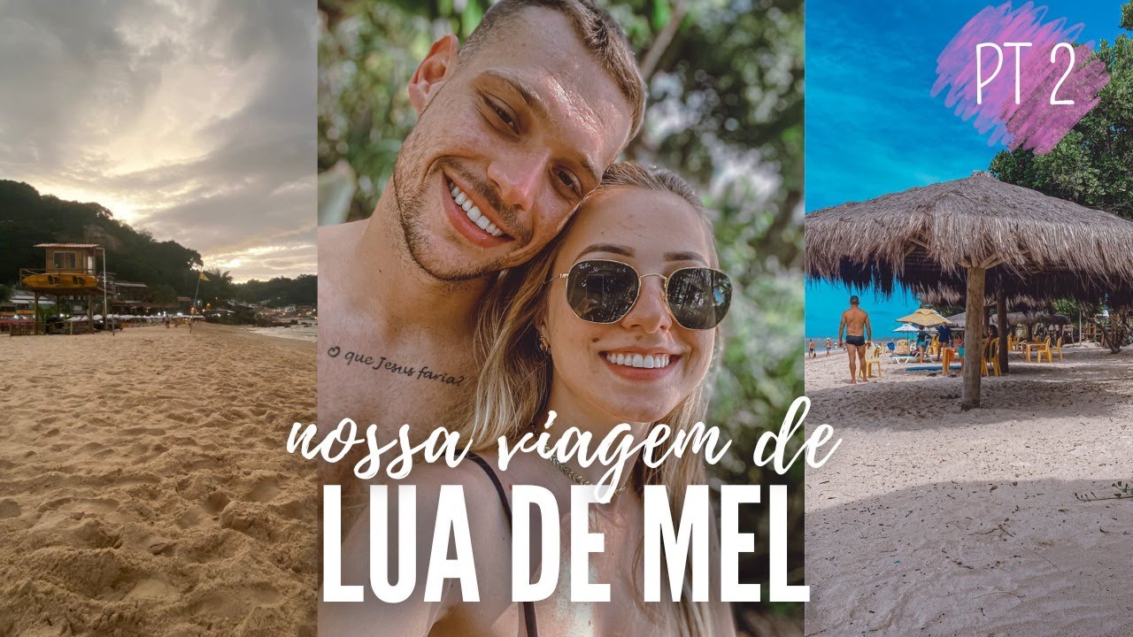 VLOG: NOSSA LUA DE MEL - PARTE 2 - YouTube