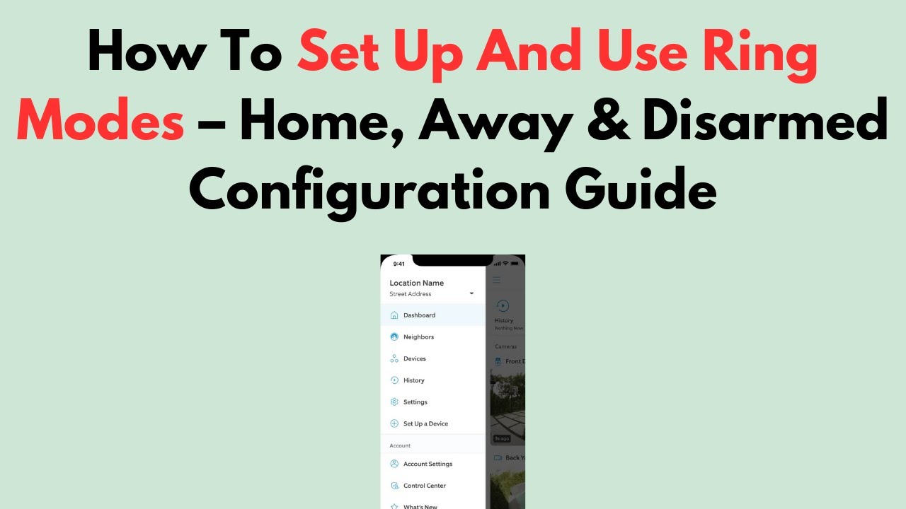 How To Set Up And Use Ring Modes – Home, Away & Disarmed Configuration ...
