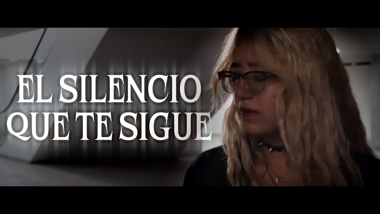 EL SILENCIO QUE TE SIGUE | Cortometraje de terror - YouTube