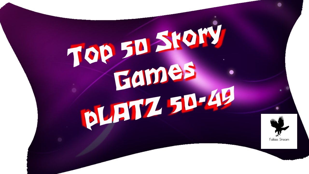 Top 50 Story Games YouTube top-50-story-games-youtube