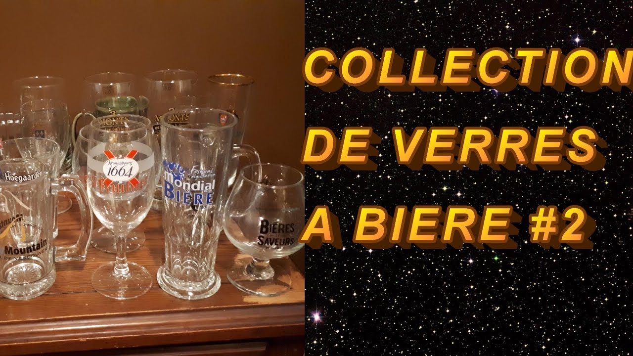 Collections de verres a biere #2 - YouTube