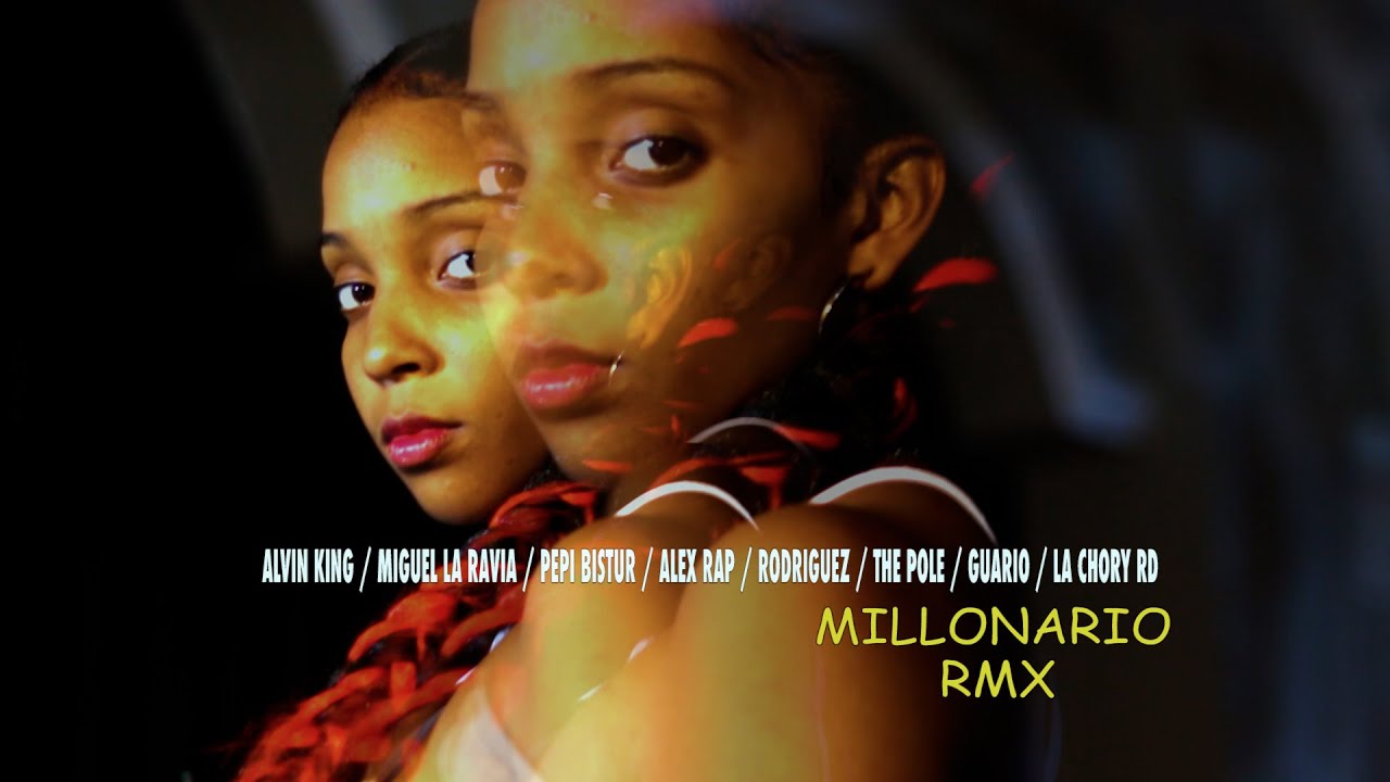 Millonario (Remix) Alvinking, MiguelLaRavia, Bisturi, AlexRap LaChory ...
