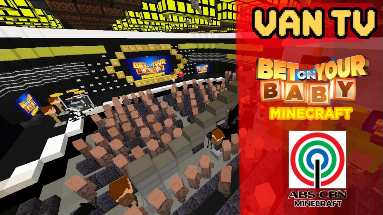 BET ON YOUR BABY | ABS-CBN MINECRAFT VER. || VAN TV - YouTube