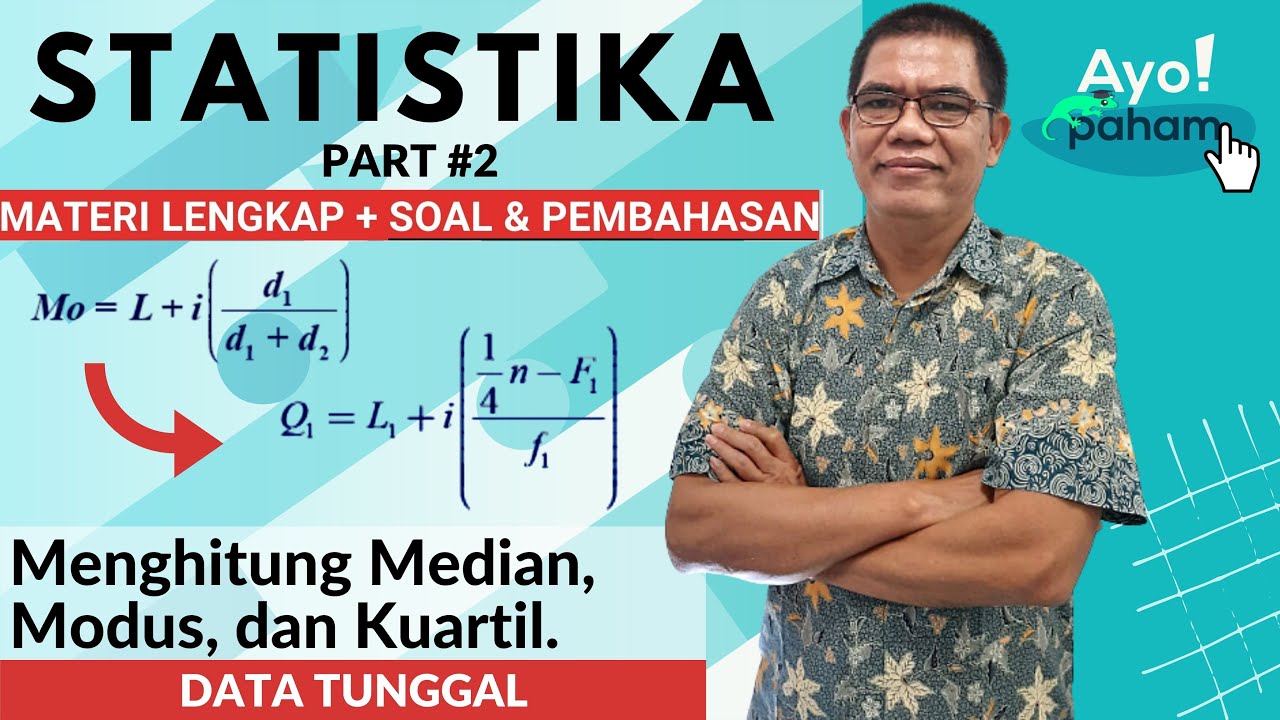 Statistika SMA Kelas XII , Median , Modus , Kuartil , Data Tunggal ...