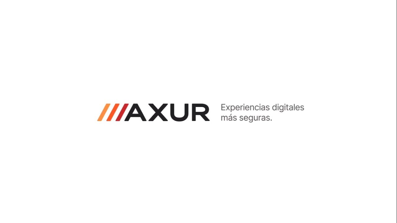 Axur - Experiencias digitales más seguras - YouTube