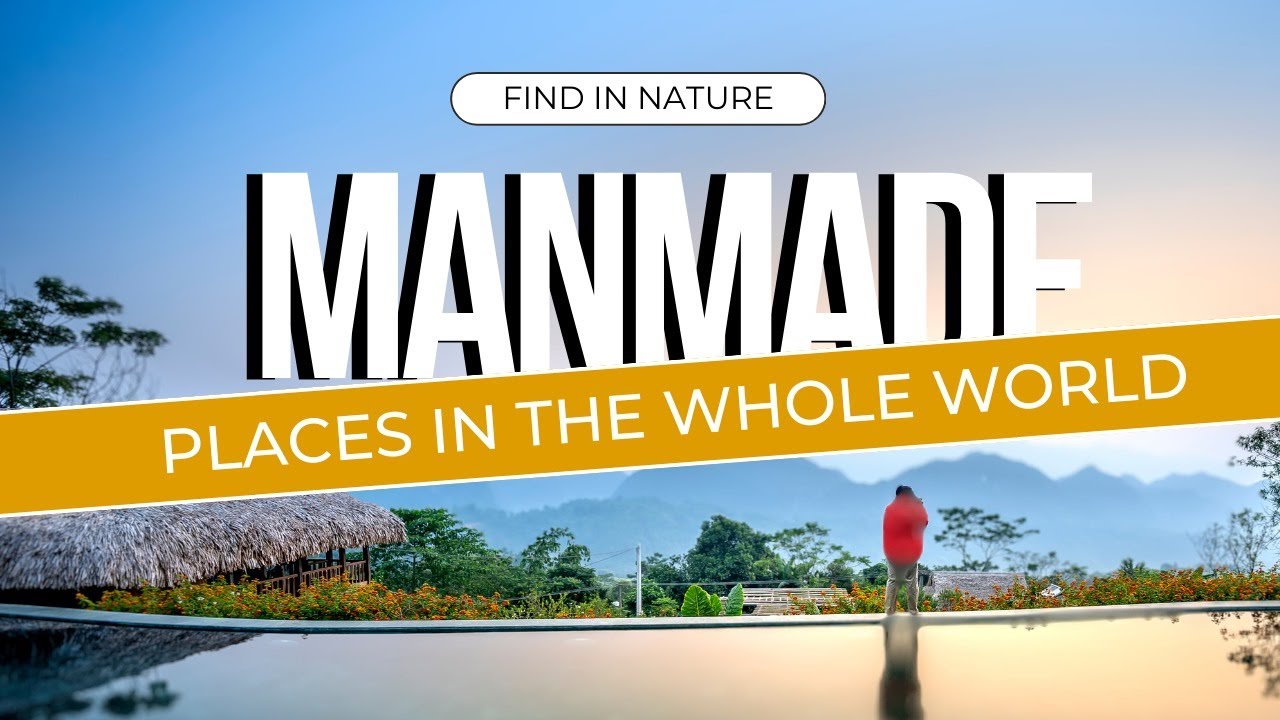 20 Greatest Manmade Places in the Whole World - YouTube