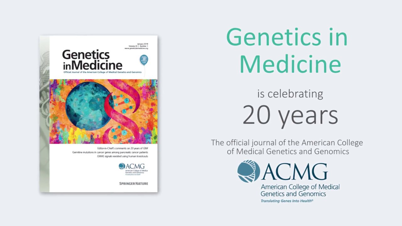 Genetics in Medicine celebrates 20 years of publication - YouTube