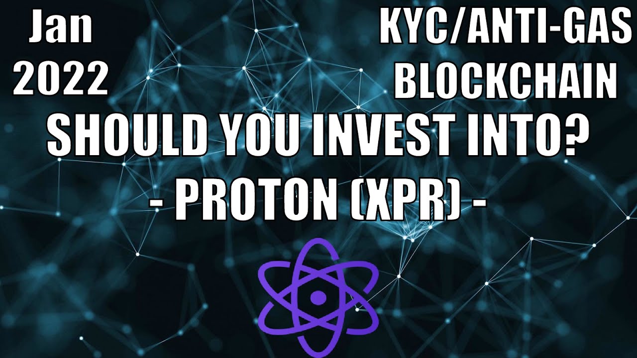CSI SERIES: PROTON (XPR) - SHOULD YOU INVEST INTO? - YouTube