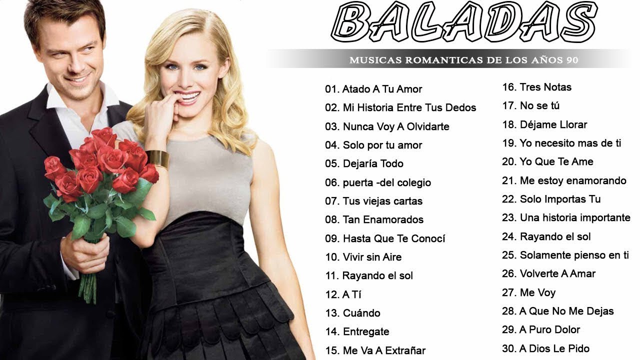 Baladas Romanticas En Español De Los 90 Música Romántica 90 Para