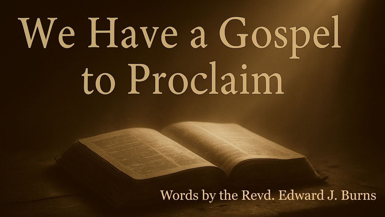 We Have a Gospel to Proclaim - by Rev Adam [Christian Song with Lyrics ...