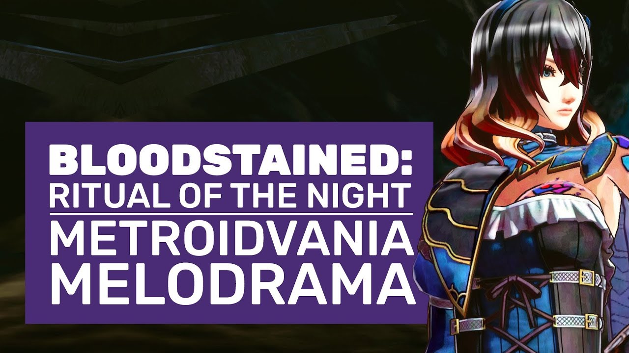 Bloodstained: Ritual of The Night Gameplay | 20 Minutes Of The New Dark ...