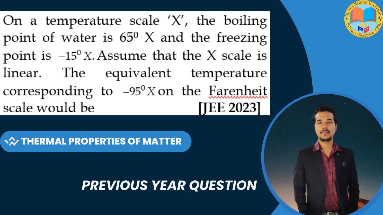 On a temperature scale 'X', the boiling point of water is 65° X and the ...