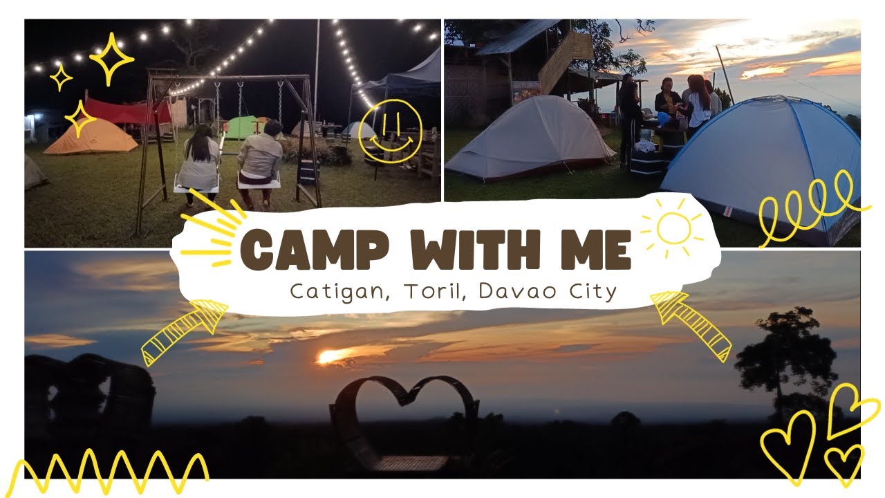 Travel Vlog || Camp With Me 🏕️ Campsite in Brgy. Catigan, Toril, Davao ...