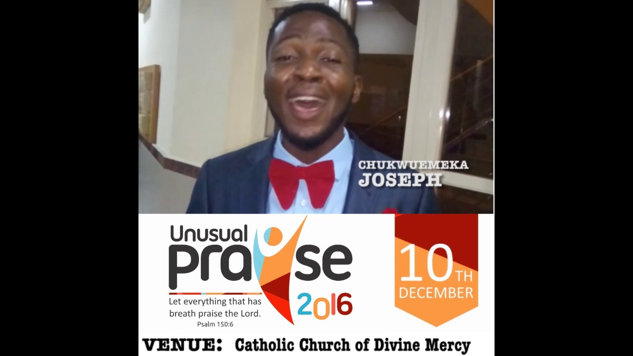 Chukwuemeka Joseph Ready To Deliver The Best Of Praise Worship-Unusual ...