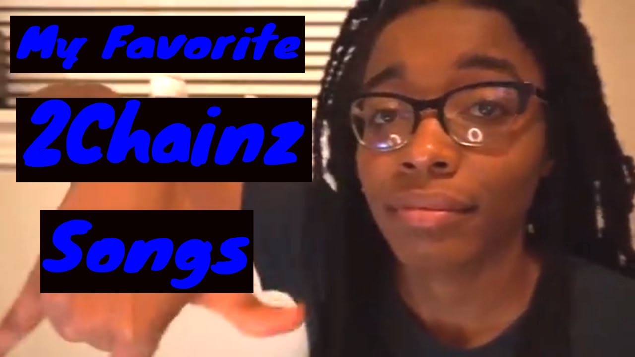 My Favorite 2 Chainz Songs - YouTube