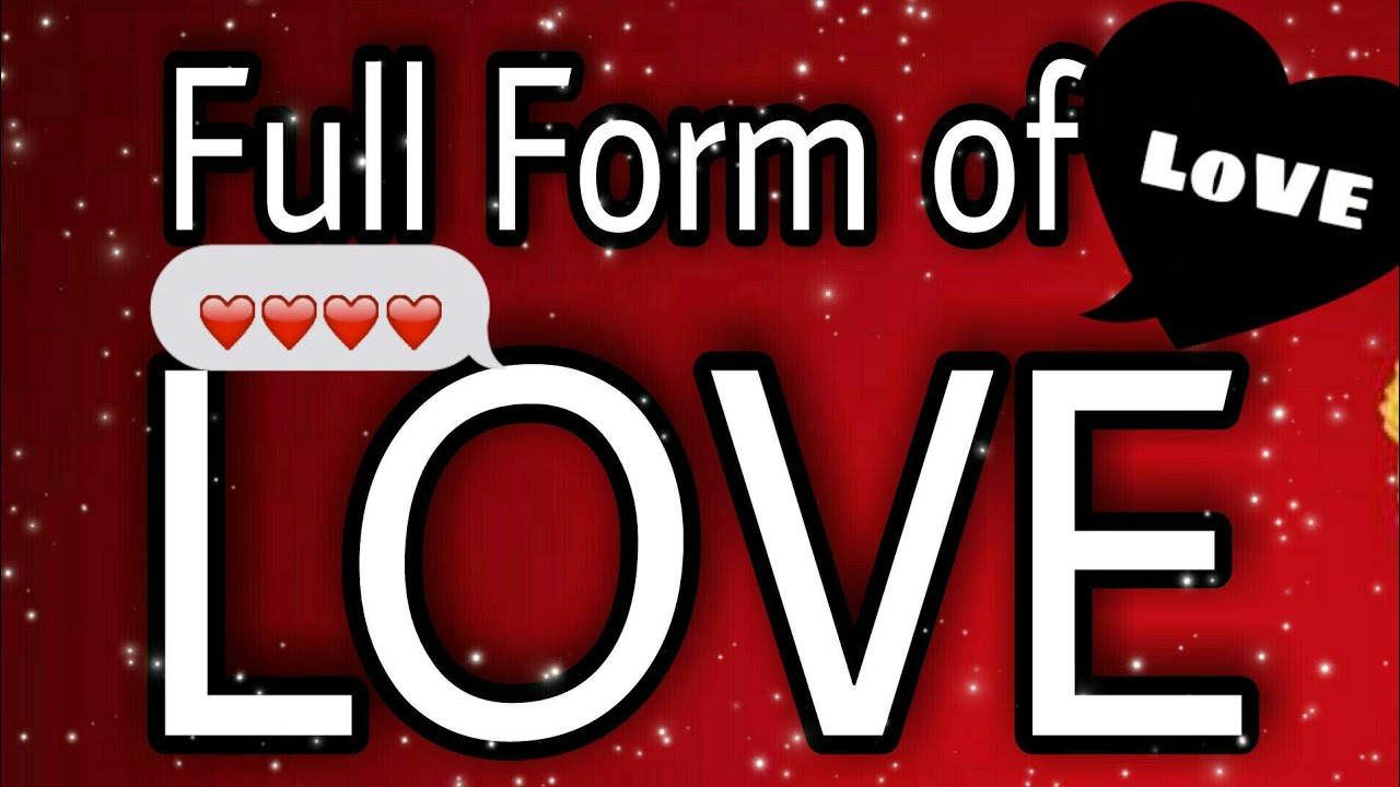 LOVE Full Form YouTube love-full-form-youtube