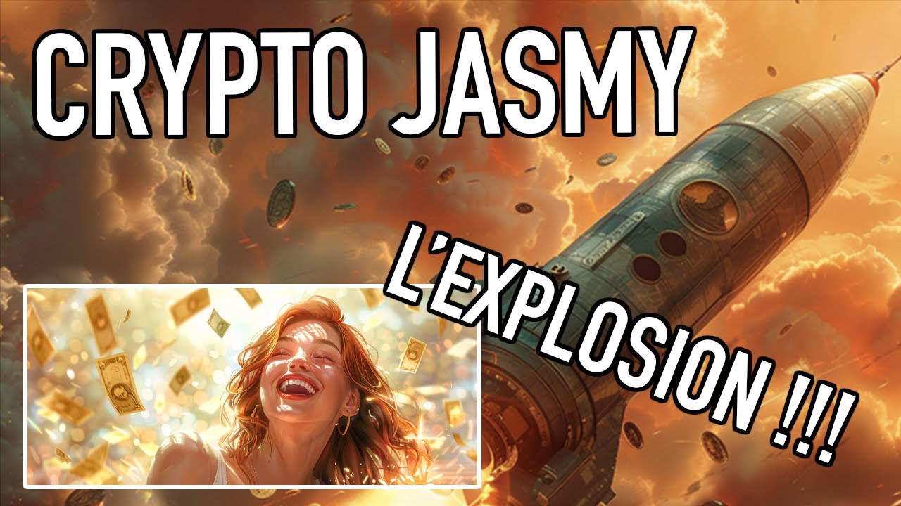 CRYPTO JASMY 🔥 L'EXPLOSION TO ZE MOON ? 🚀 - YouTube