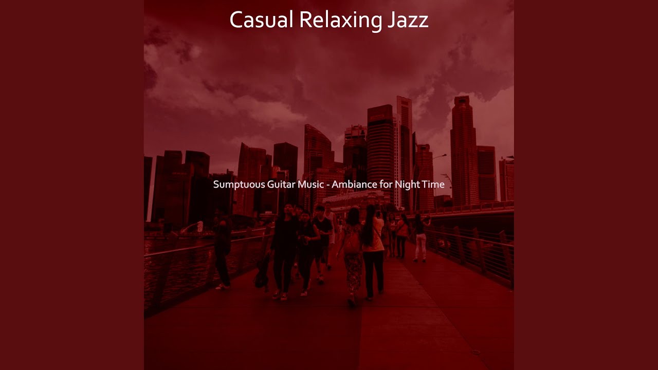 Elegant Music For Night Time YouTube elegant-music-for-night-time-youtube