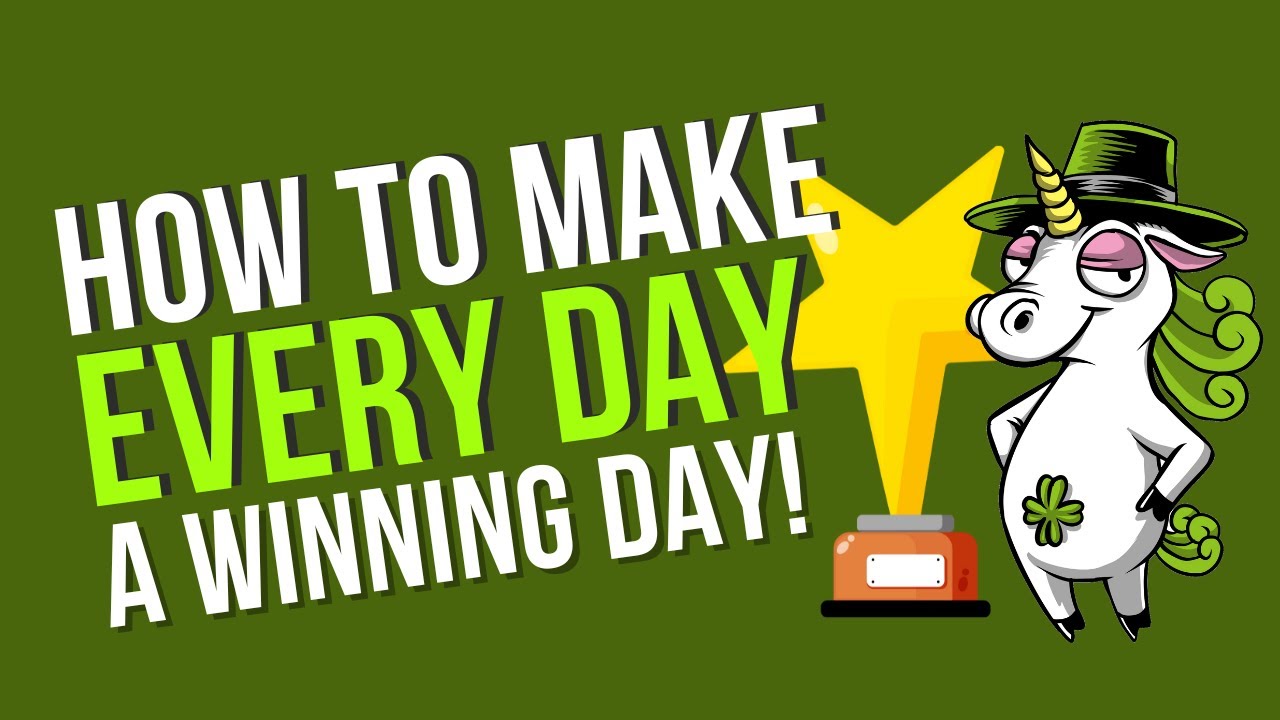 🚀 How to Turn EVERY Day into a WINNING Day! 🏆 - YouTube