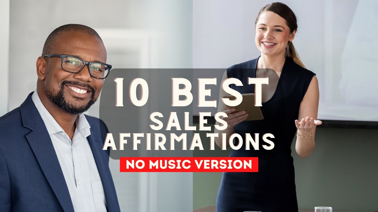 Sell More - 10 Best Sales Affirmations for Salespeople & Account ...