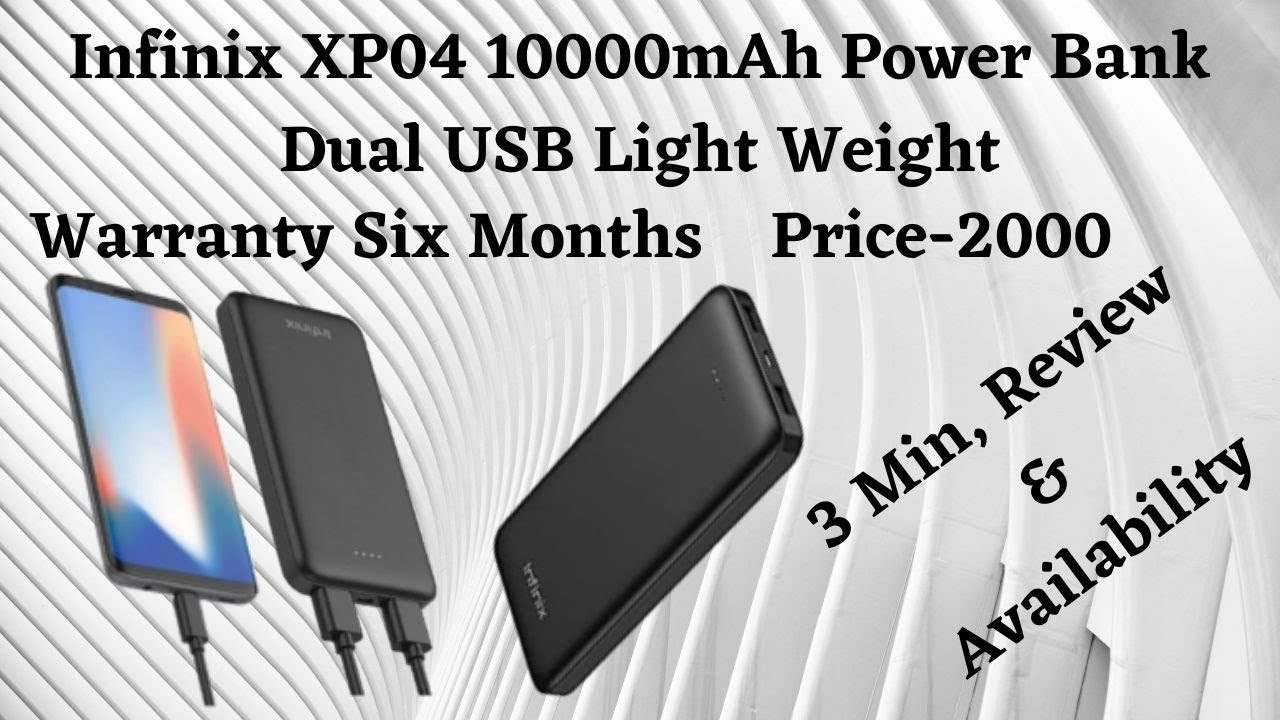 Infinix XP04 10000mAh Power Bank Dual USB Light Weight Review ...