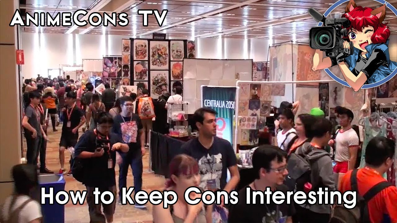 How to Keep Cons Interesting - AnimeCons TV - YouTube