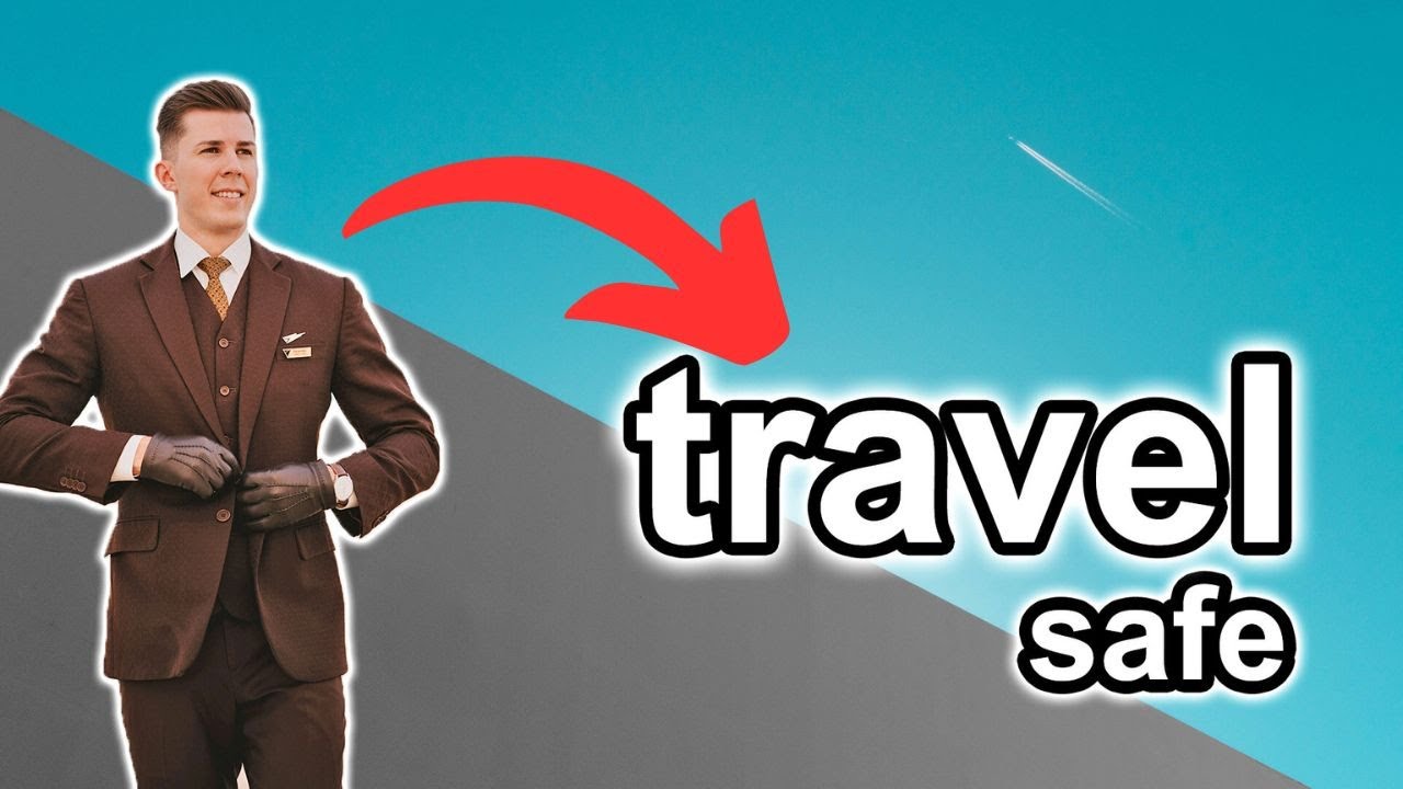 How To Stay Safe While Traveling – 7 Tips From A Flight Attendant - YouTube