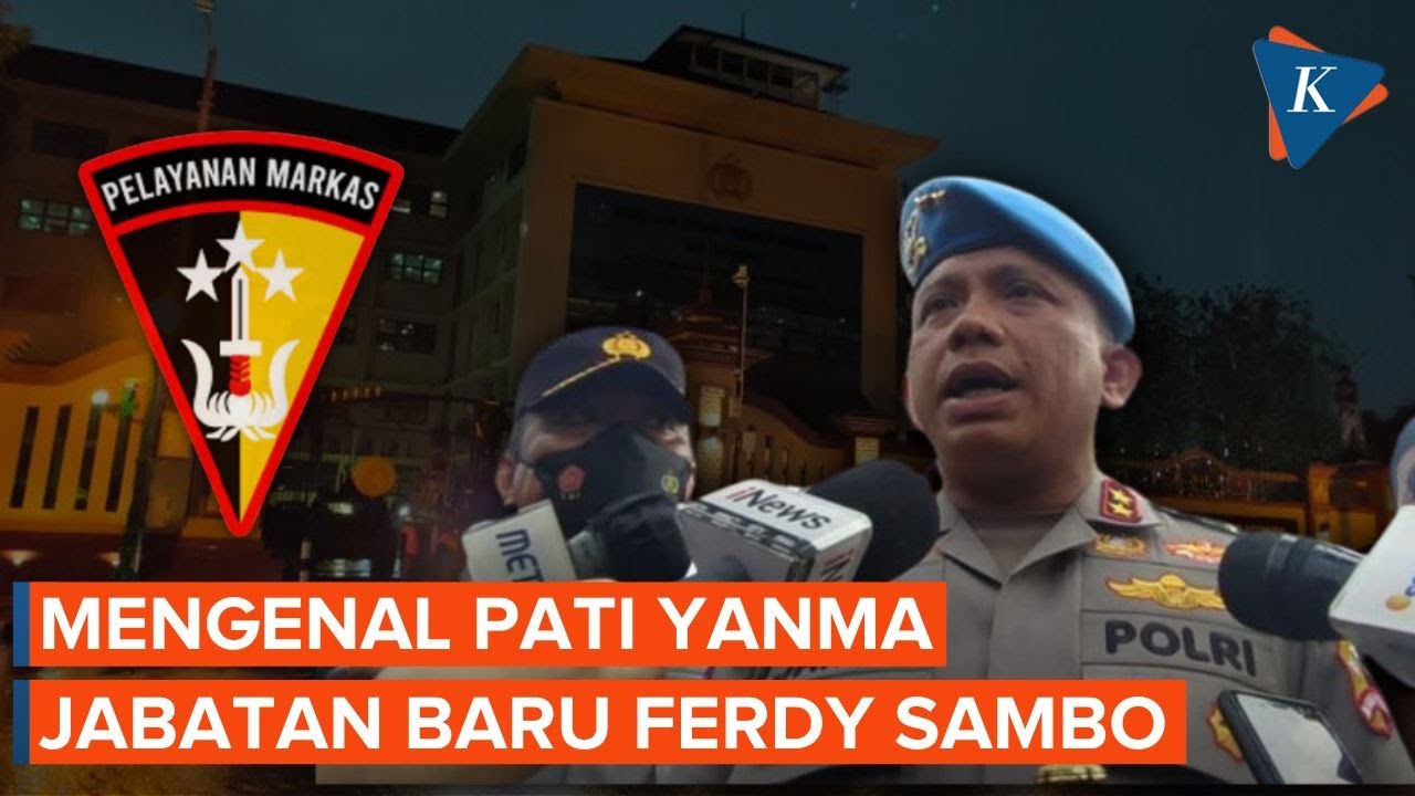 Mengenal Yanma Polri, Pos Baru Ferdy Sambo Usai Dimutasi - YouTube