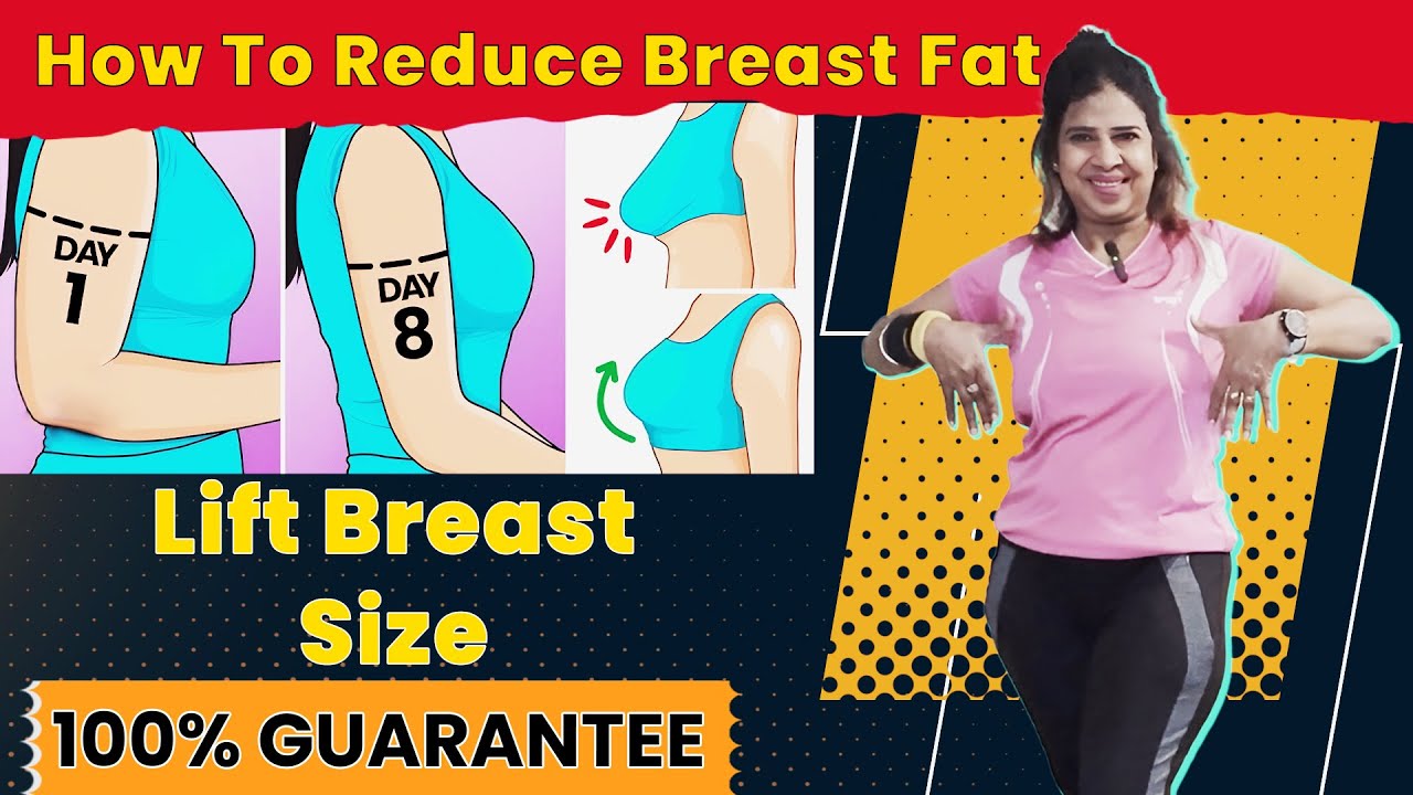 Best Exercise To Reduce Breast Fat + Lift Up Breast Size Naturally ...