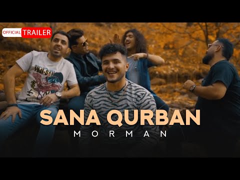 Morman - Sana Gorban ( sənə qürban ) | OFFICIAL TRAILER مورمن - سنه قوربان