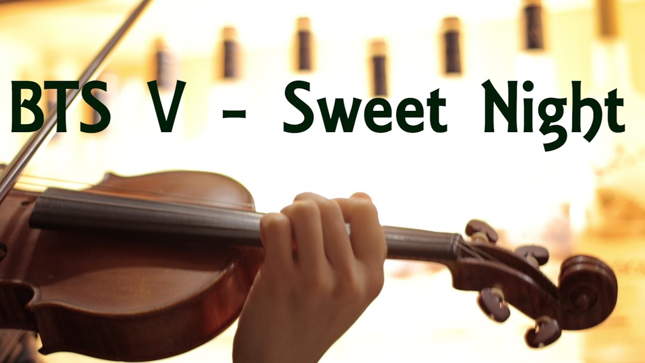 BTS V - Sweet Night - Violin Cover - YouTube