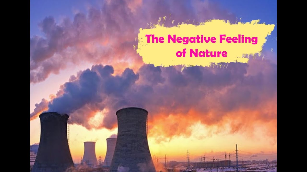 The Negative Side of Nature - YouTube